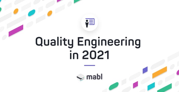 Quality Engineering in DevOps | mabl Library
