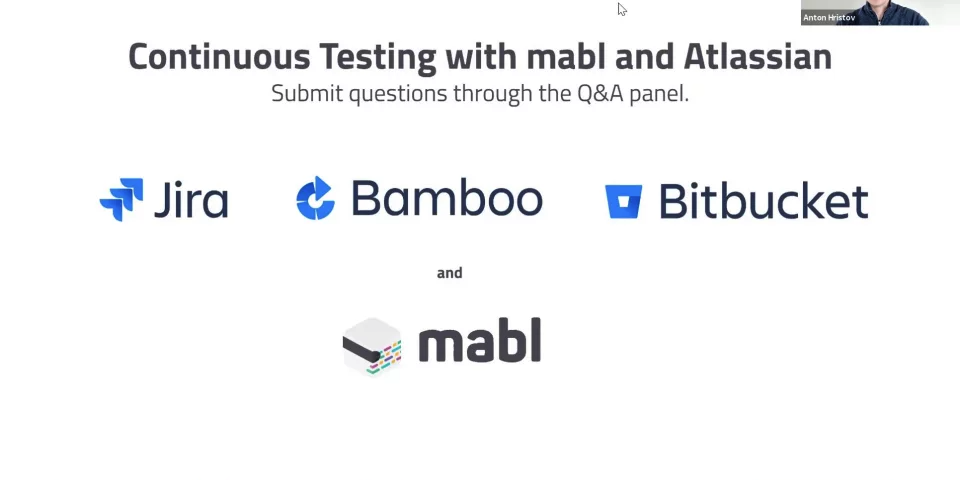 AMA Continuous Testing with mabl and Atlassian