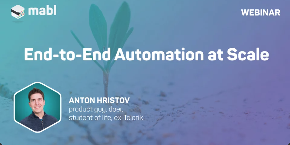 End-to-End Automation Testing at Scale