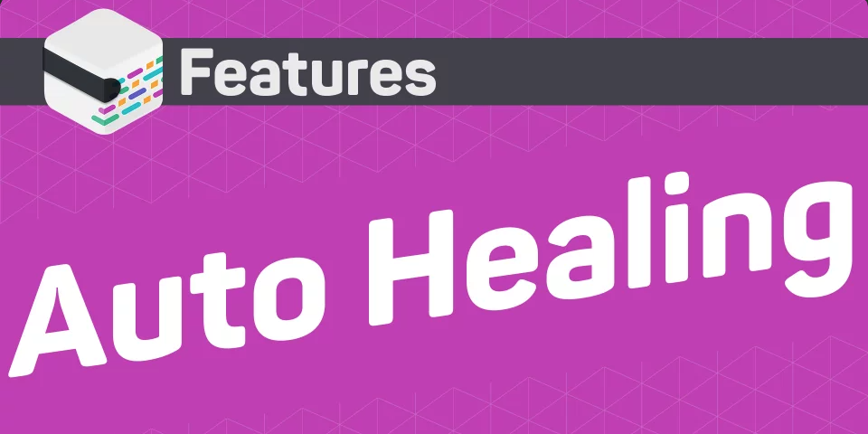 Auto Healing
