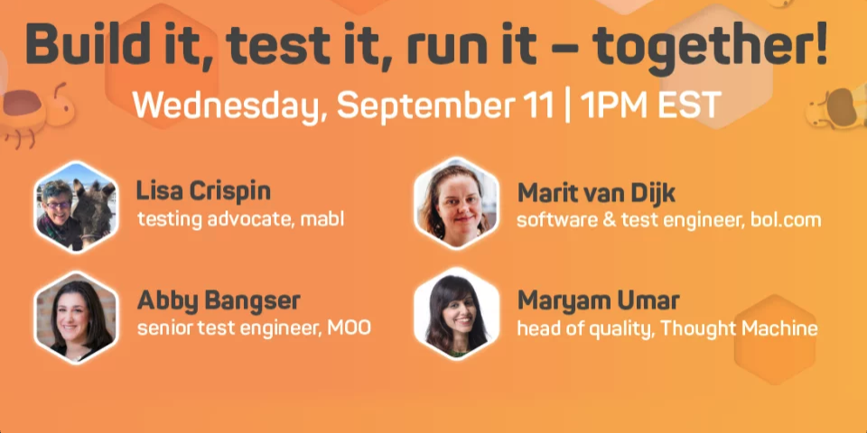 Build it, test it, run it - together!