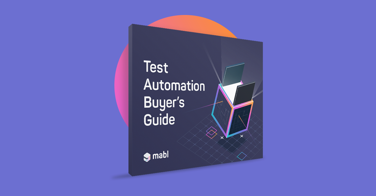 Test Automation Buyer's Guide | mabl
